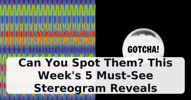 Can You Spot Them? This Week's 5 Must-See Stereogram Reveals - The ...